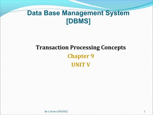 Dbms ii mca-ch9-transaction-processing-2013 | PPT
