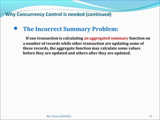 Dbms ii mca-ch9-transaction-processing-2013 | PPT