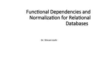 DBMS-Unit-3.0 Functional dependencies.ppt