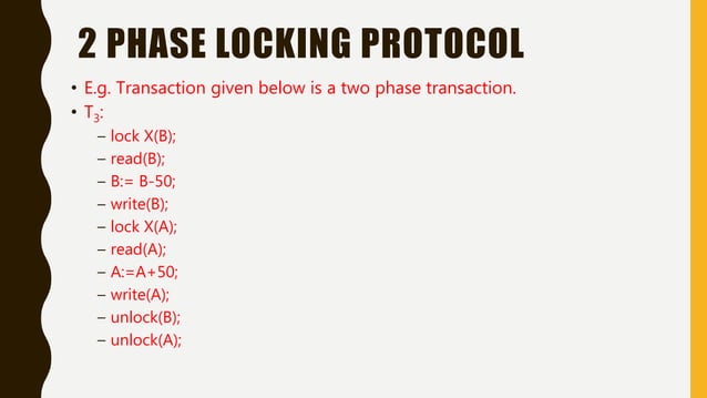 2 Phase Locking Protocol Dbms Ppt