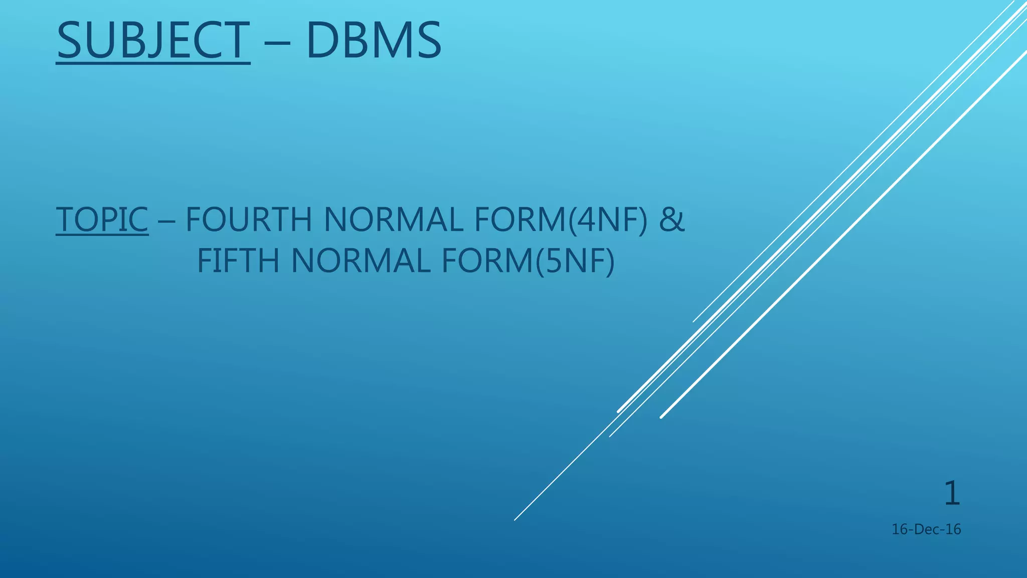 Dbms 4NF & 5NF | PPTX