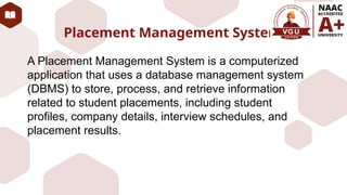 Placement management system in SQL database design | PPT