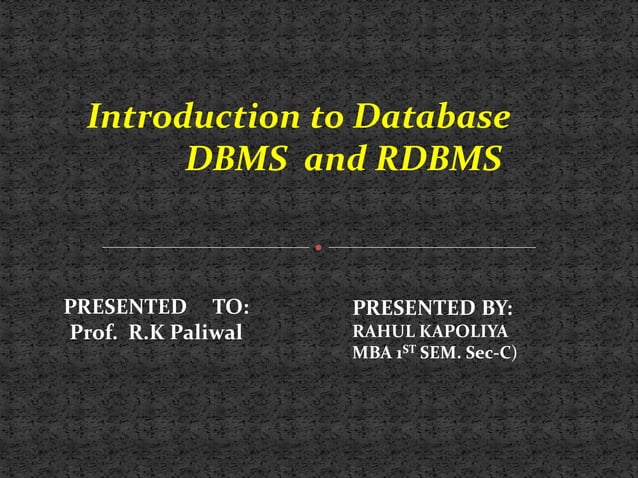 Dbms and rdbms ppt | PPTX | Databases | Computer Software and Applications