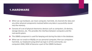 Dbms environment and components ppt.pptx