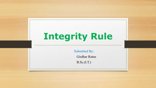 DBMS Integrity rule | PPTX