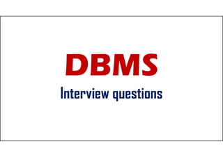 Dbms interview questions | PDF