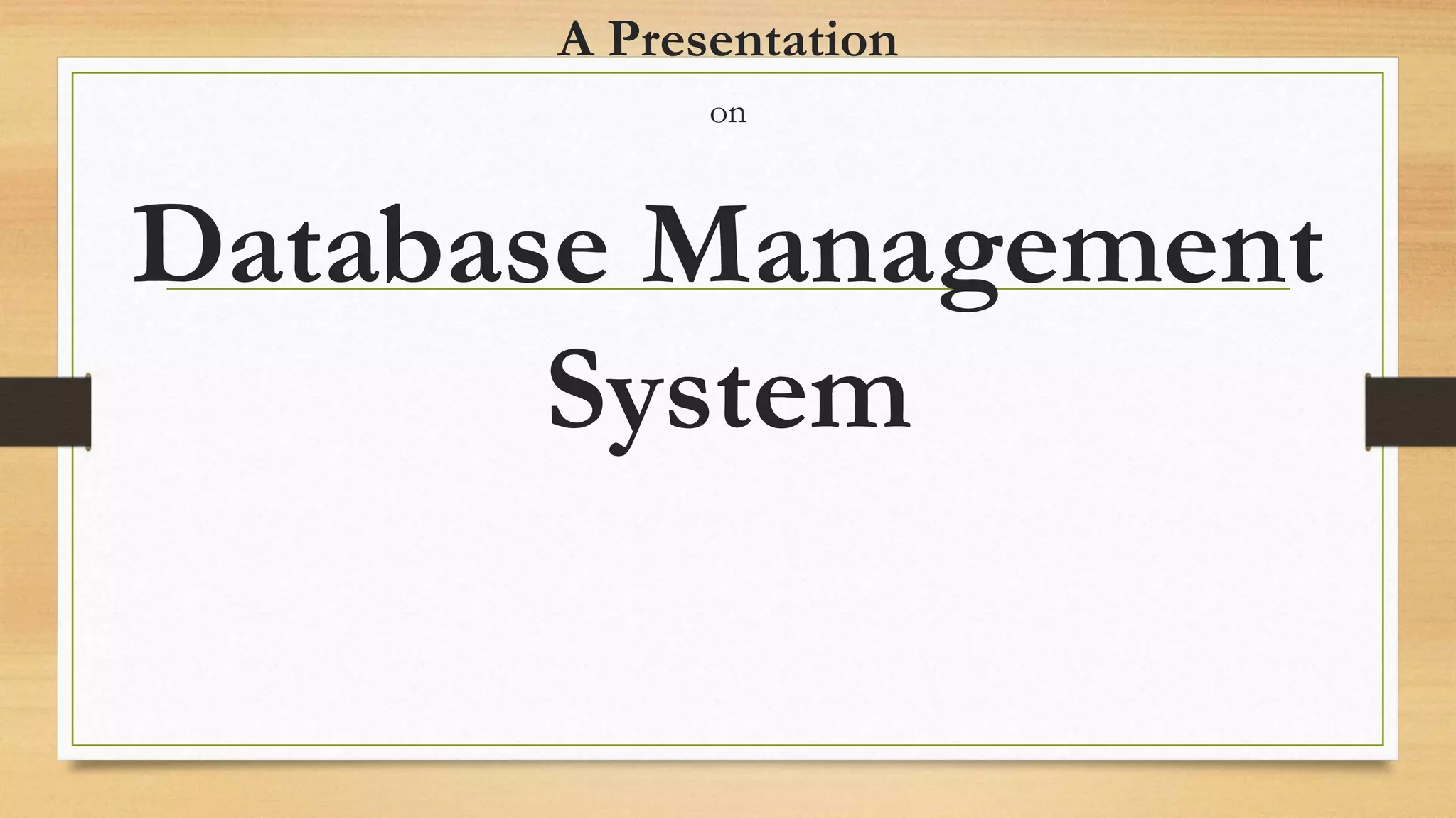 Introduction to DBMS(For College Seminars) | PPTX