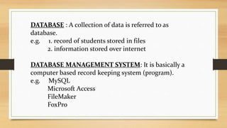 Introduction to DBMS(For College Seminars) | PPT