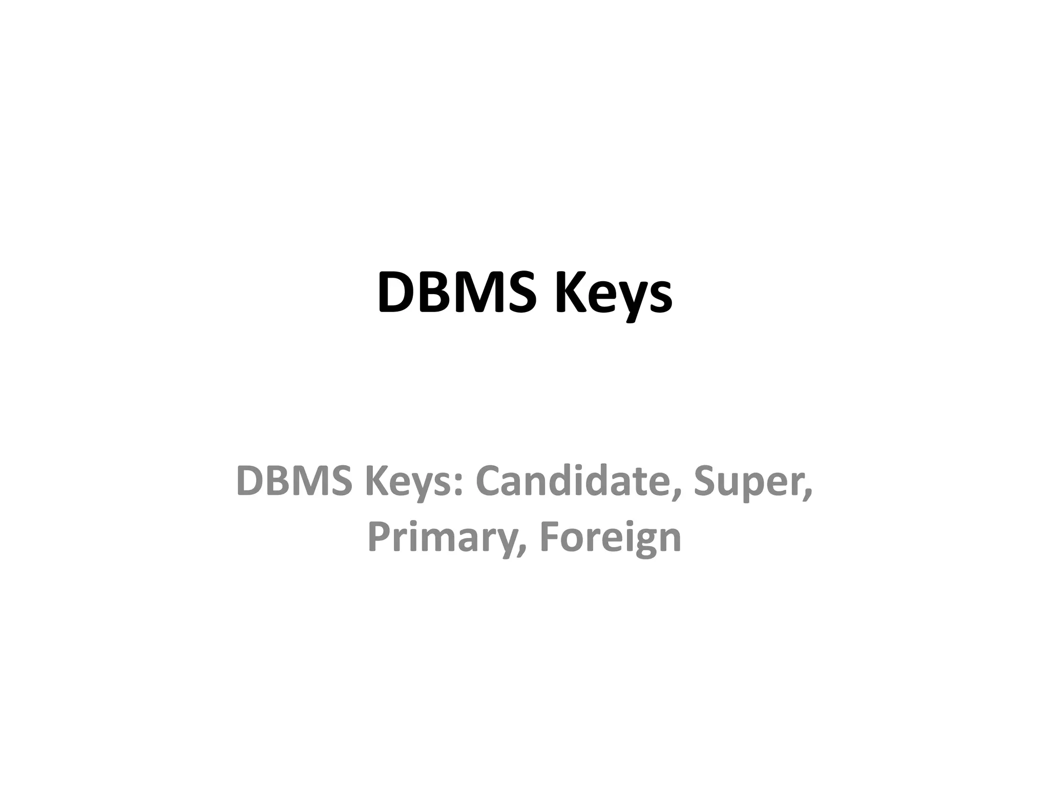 Dbms keysppt | PPT