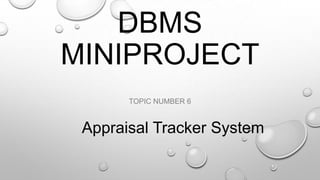 Dbms mini project on Appraisal tracker normalization | PPTX | Databases ...