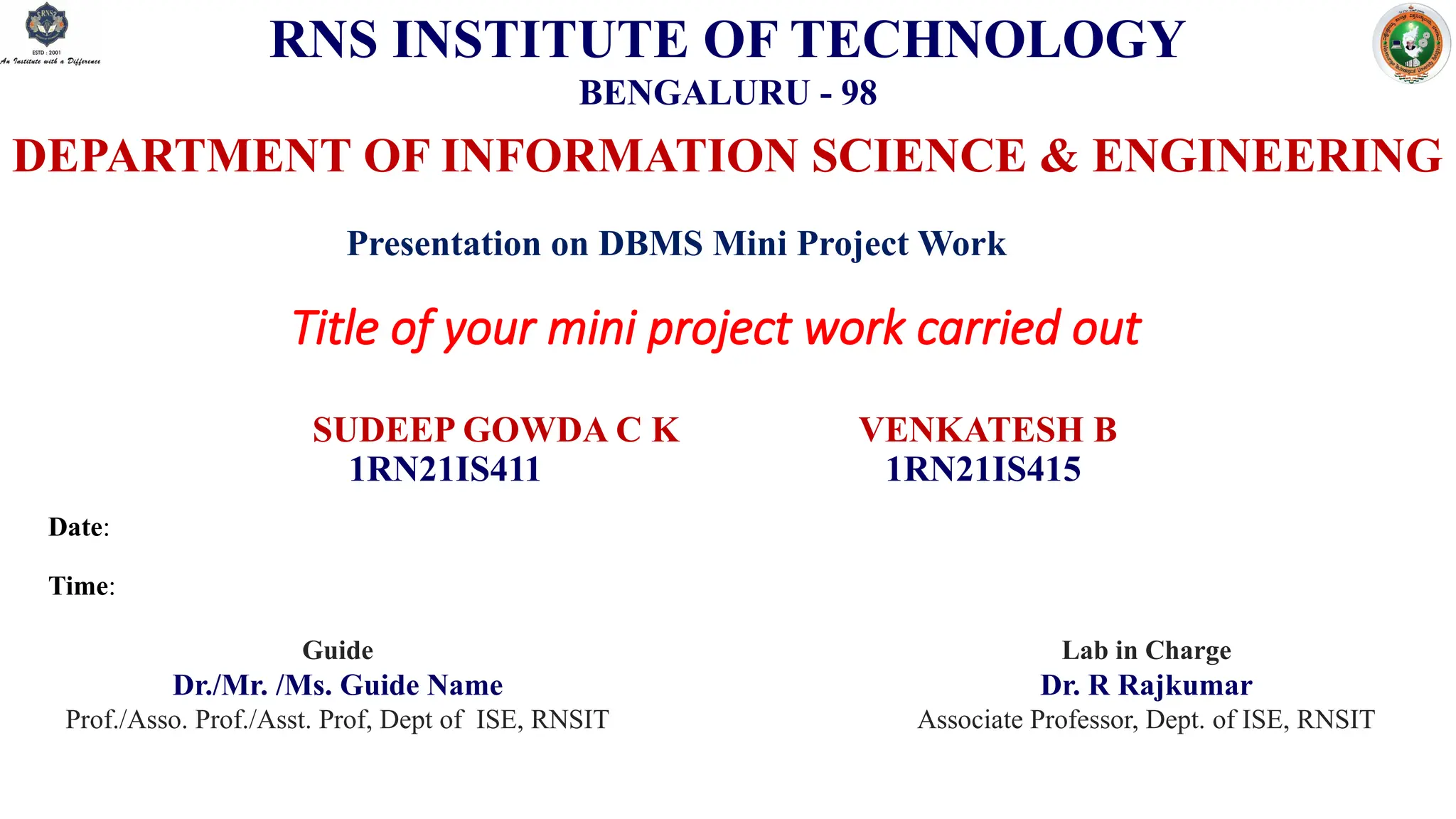 DBMS Mini Project Presentation Template 1RN1xISxxx_Ur_Name (1).pptx