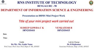 DBMS Mini Project Presentation Template 1RN1xISxxx_Ur_Name (1).pptx