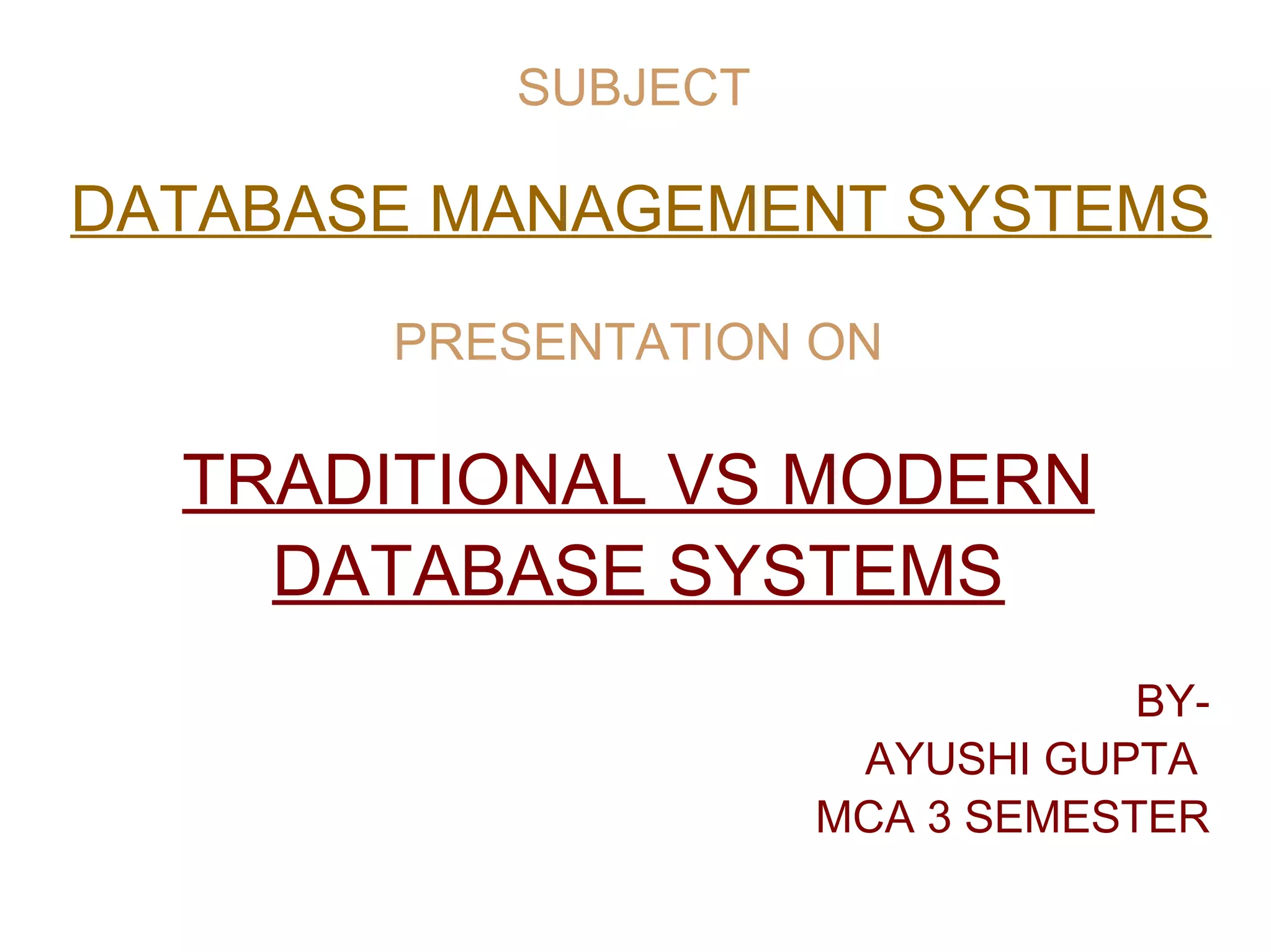 Traditional Vs Modern Dbms Ppt Databases Computer Software And Applications