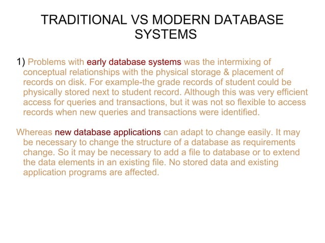 Traditional vs modern dbms | PPT | Databases | Computer Software and Applications