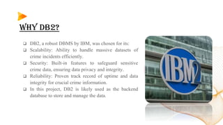 DBMS PPT(CRIME DATABASE).pptx Database s | PPTX | Databases | Computer Software and Applications