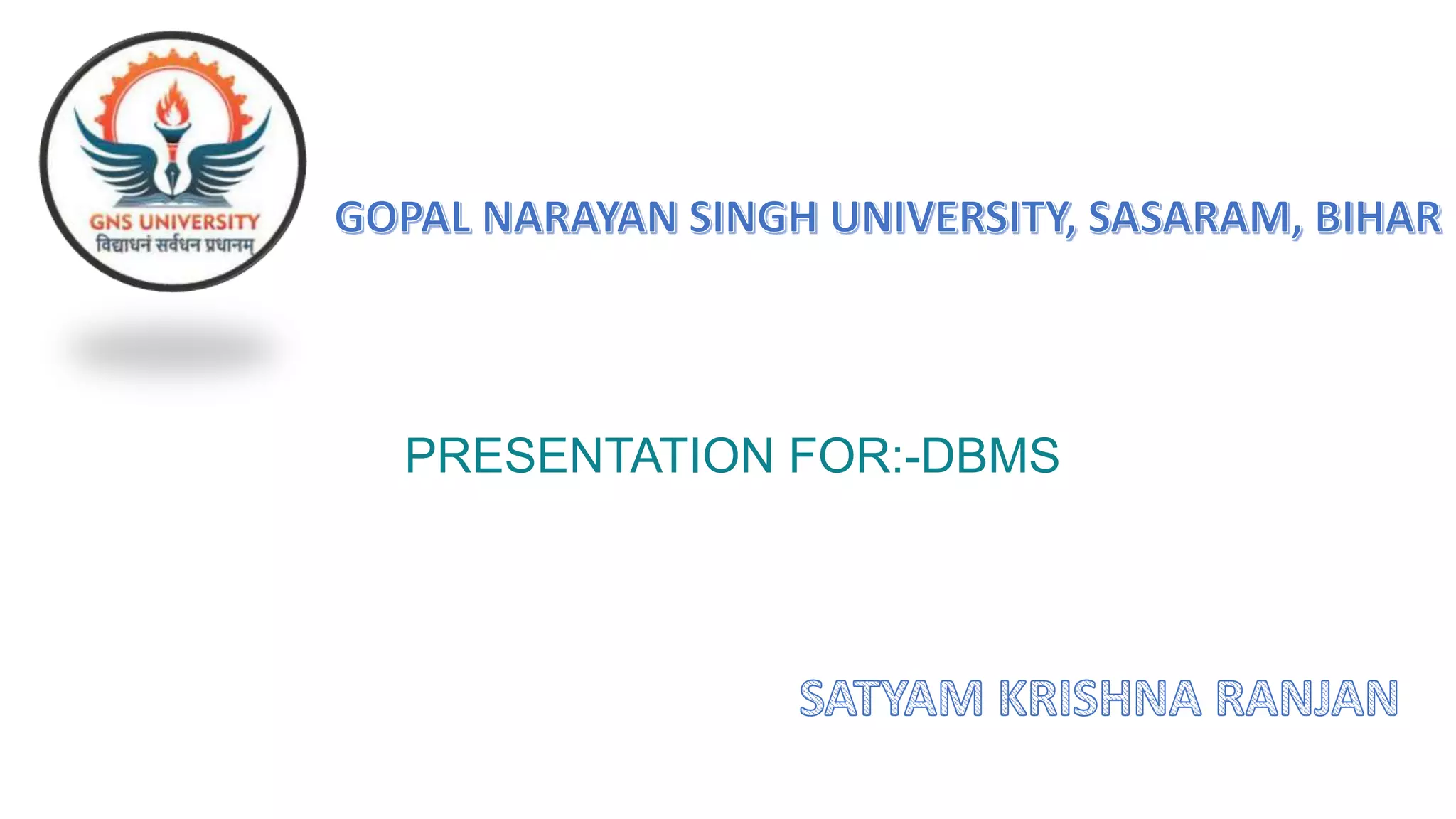 DBMS presentation satyam.pptx | Databases | Computer Software and ... DBMS presentation satyam.pptx | Databases | Computer Software and ...