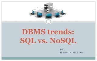 Trends in DBMS | PPT