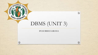 DBMS UNIT 3 | PPTX