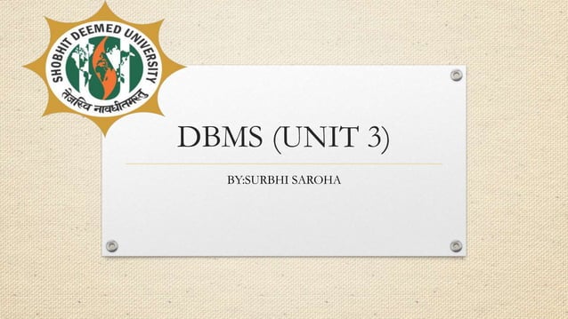 DBMS UNIT 3 | PPTX