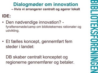 Danmarks Biblioteksforening og strukturen | PPTX