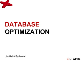 Database Optimization (MySQL) | PPT