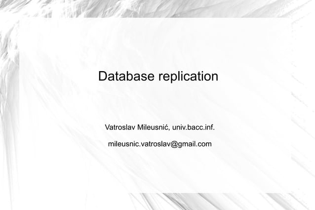 Database Replication | ODP | Databases | Computer Software and Applications