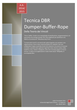 DBR (Drum Buffer Roper) in TOC (Theory of Constraints) | PDF