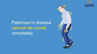 Deep Brain Stimulation for Parkinson's disease | Treatment at Yashoda Hospitals | PPTX