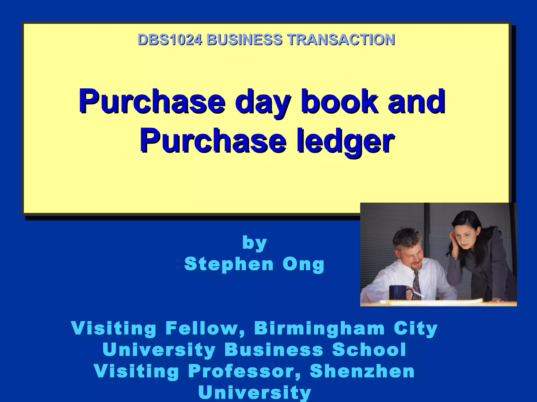 Dbs1034 biz trx week 8 purchases day book and ledger | PPT