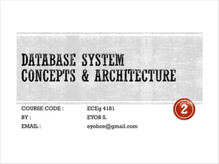 Chapter Two: Database System Concepts and Architectures | PPT