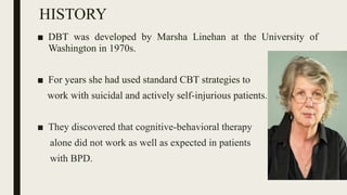 Dialectical Behavior Therapy | PPTX
