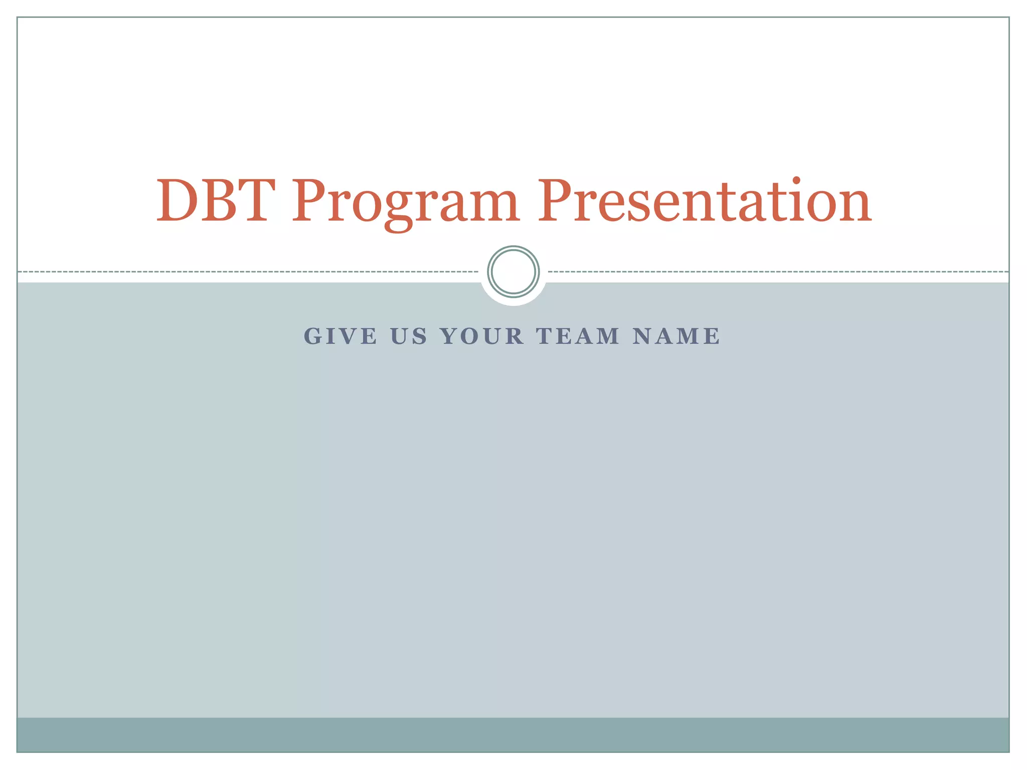 Christine Dunkley DBT program presentation template | PPTX