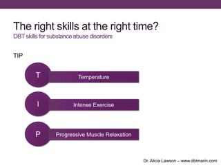 Dbt substance abuse presentation | PPT