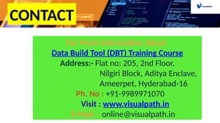 DBT Training in Hyderabad | Data Build Tool Training Online Course | PPTX