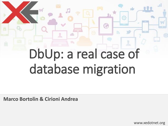 DbUp - A real case of database migration | PPTX