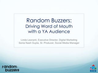 Random Buzzers: Driving word of mouth with a YA audience | PPTX