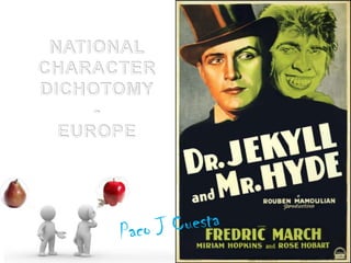 DBwP - National Character -Dichotomy - Europe | PPT