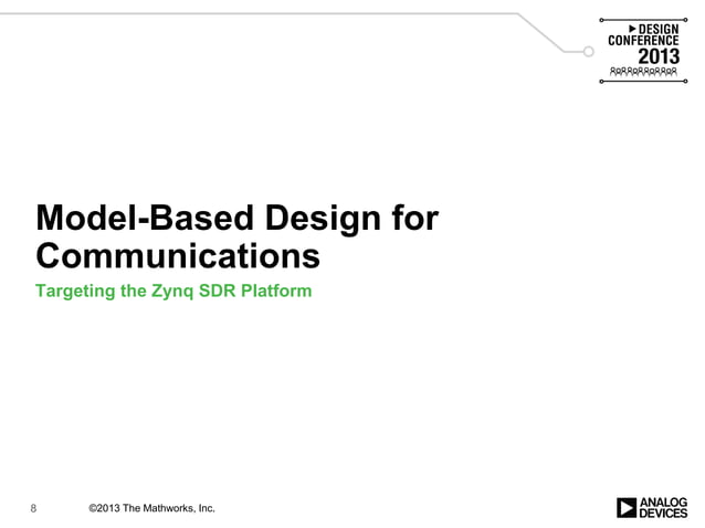 MATLAB and Simulink for Communications System Design (Design Conference 2013) | PPT