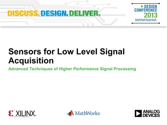 Sensors for Low Level Signal Acquisition (Design Conference 2013) | PDF
