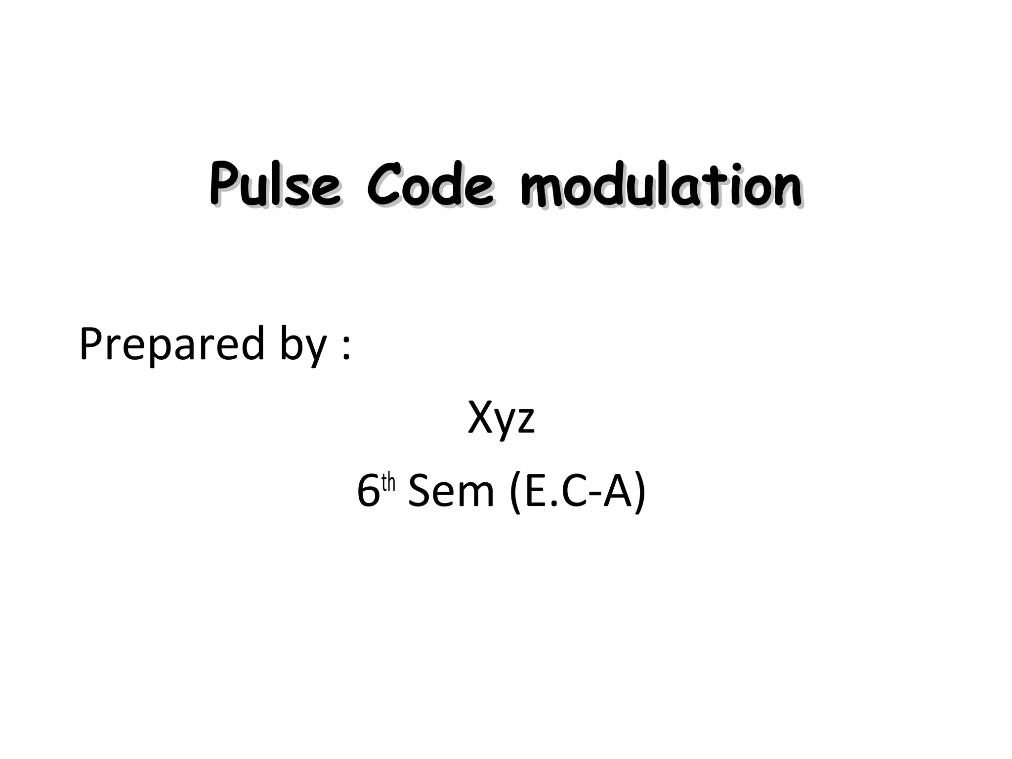 Pulse code modulation | PPT