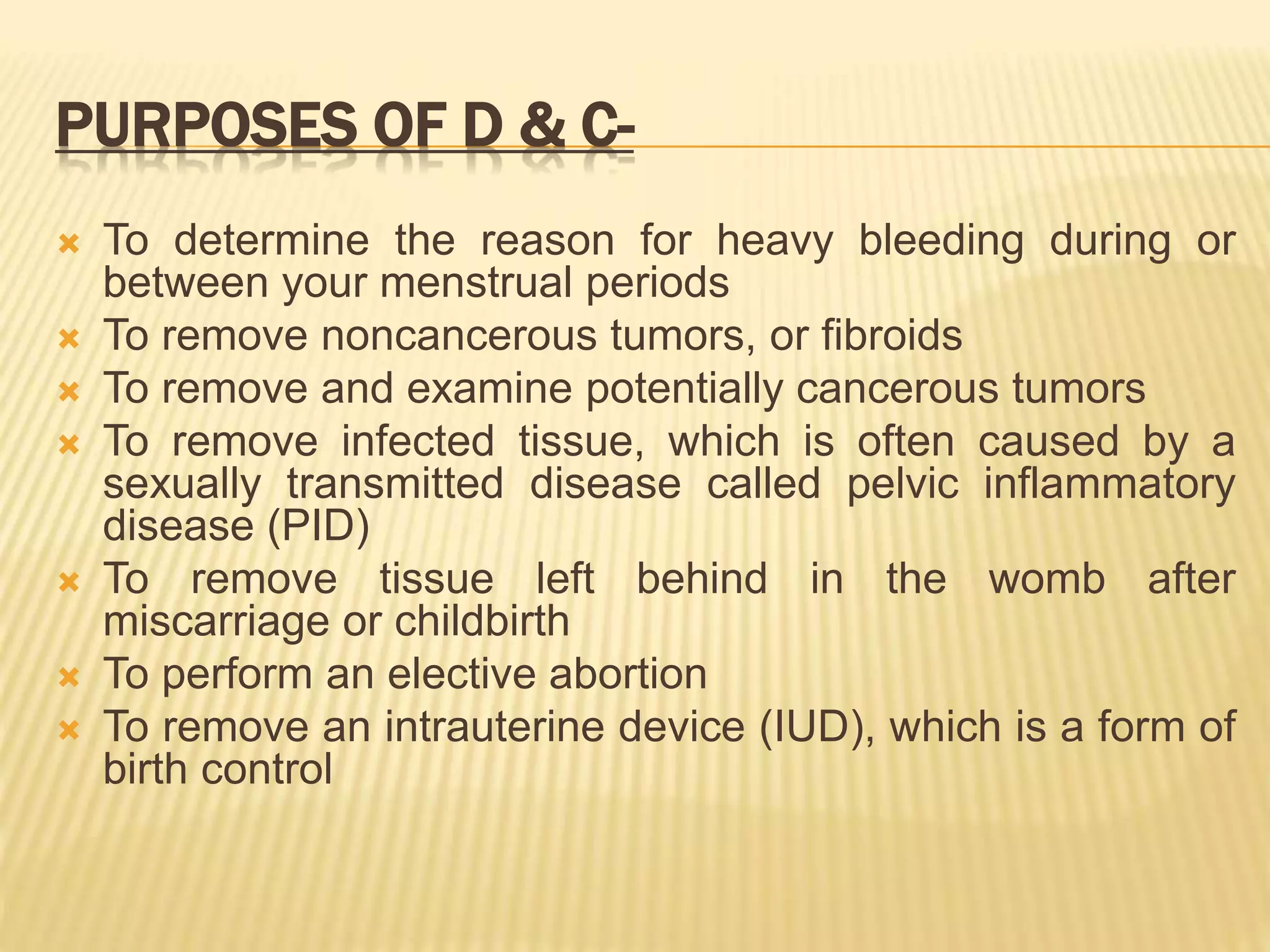 Dilatation and curettage (D & C) | PPTX