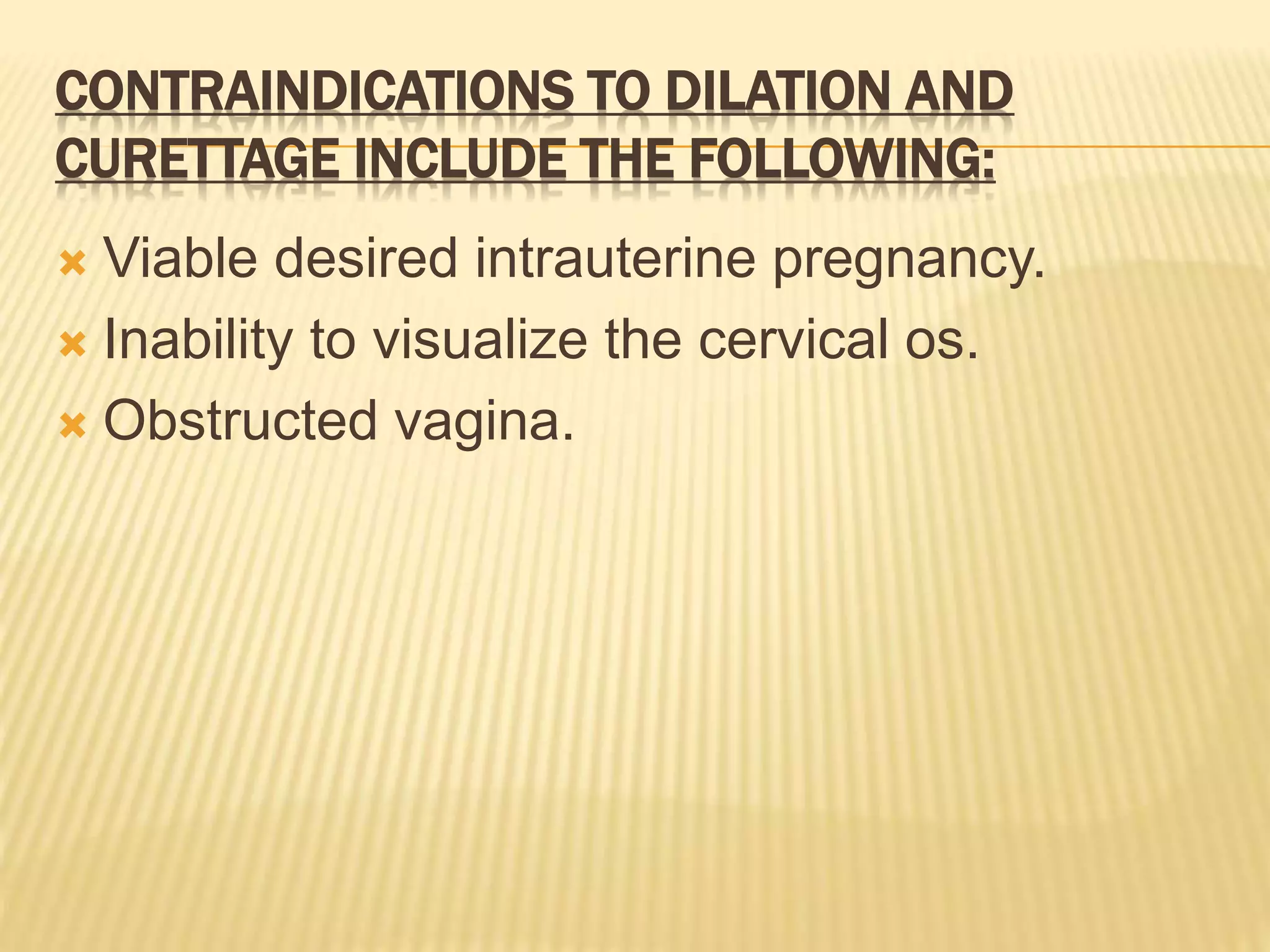 Dilatation and curettage (D & C) | PPTX