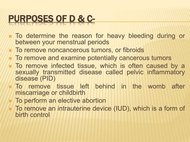 Dilatation and curettage (D & C) | PPTX | Pregnancy | Reproductive Health