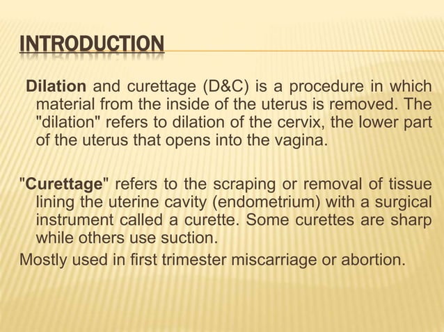 Dilatation And Curettage D And C