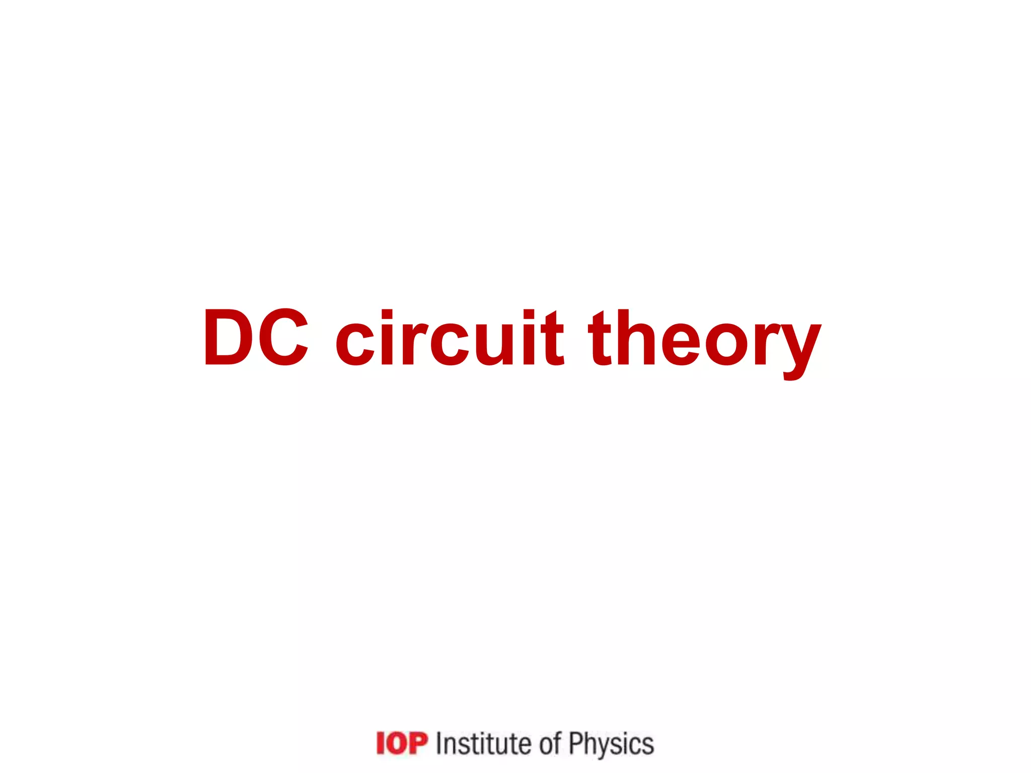 DC-circuit-theory.ppt | Chemistry | Science
