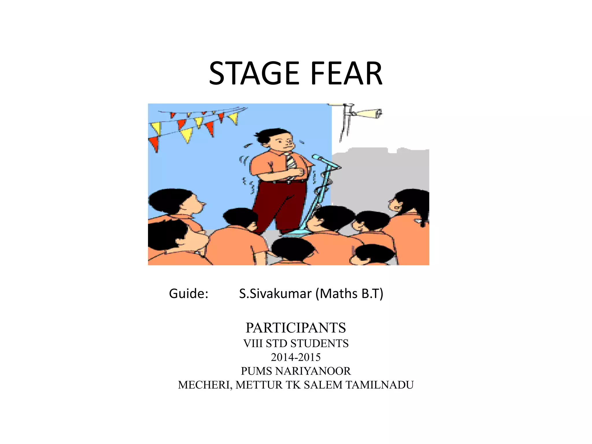 PUMS,Nariyanur,Mechari,Mettur TK,SALEM (DT) "Stage fear" | PPT