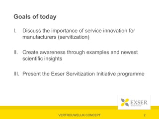DC10 Jeroen Segers - Servitization for manufacturing - programme overview | PPTX