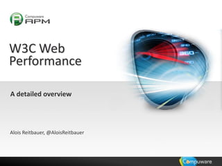 W3C Web Performance - A detailed overview | PPTX