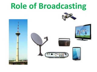 Role of Broadcasting BES_030215_S | PPT