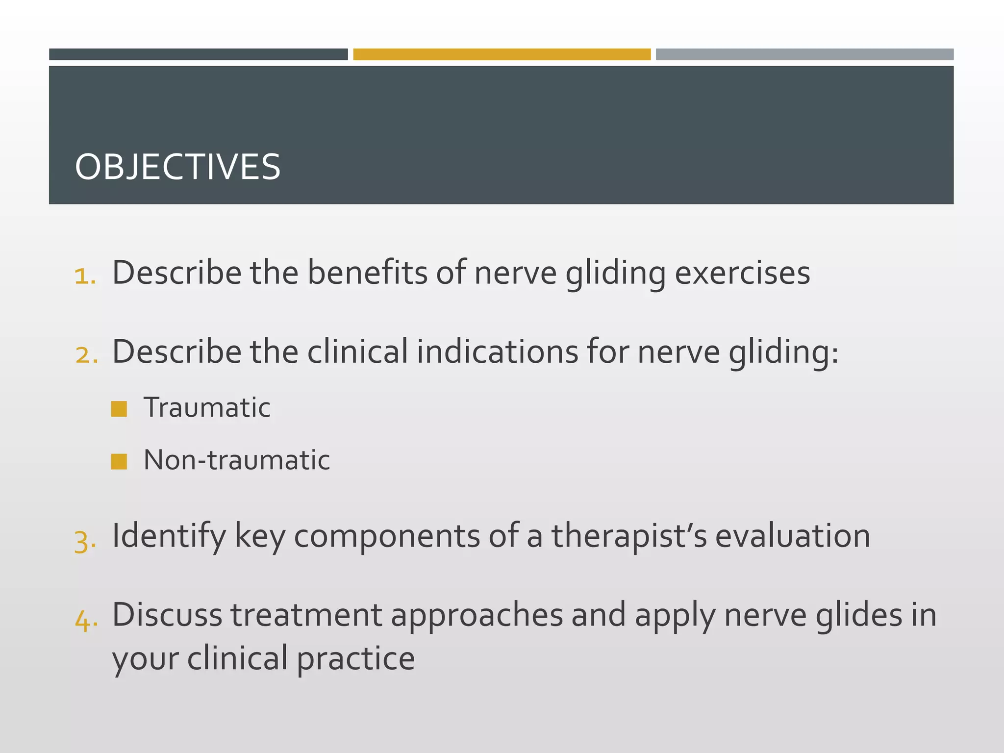 Nerve Gliding Exercises - Excursion and Valuable Indications for ...